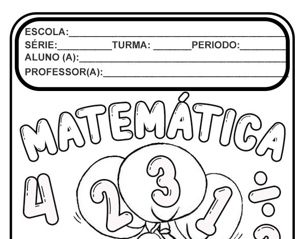 Arquivos capa de caderno de matematica para imprimir - Cantinho do EVA